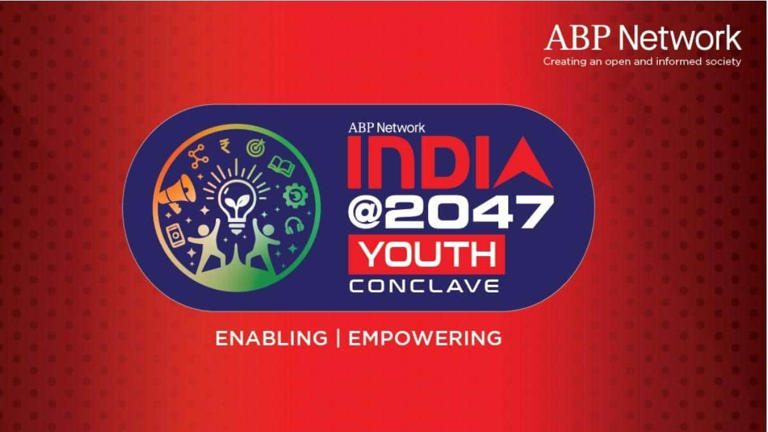 ABP Network ‘India @2047 Youth Conclave’ To Brings Politics, Sports ...