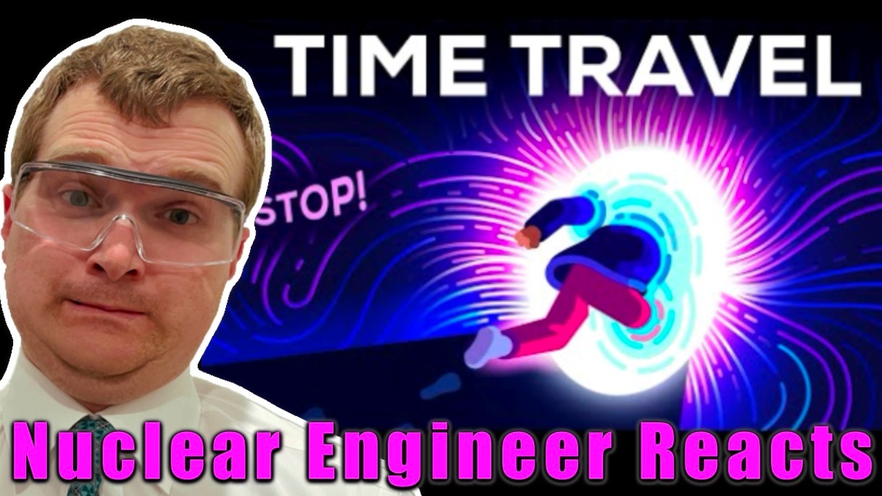 No, you didn't travel back in time – nuclear engineer reacts to Kurzgesagt