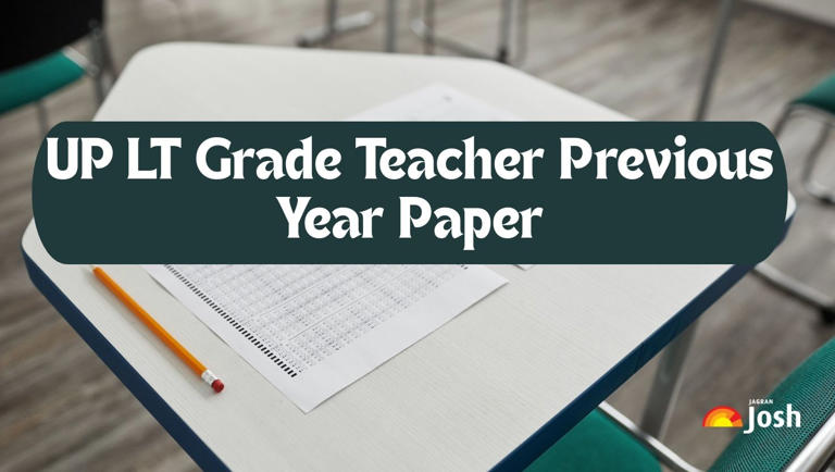 UP LT grade teacher previous year question papers: Download PDF with ...