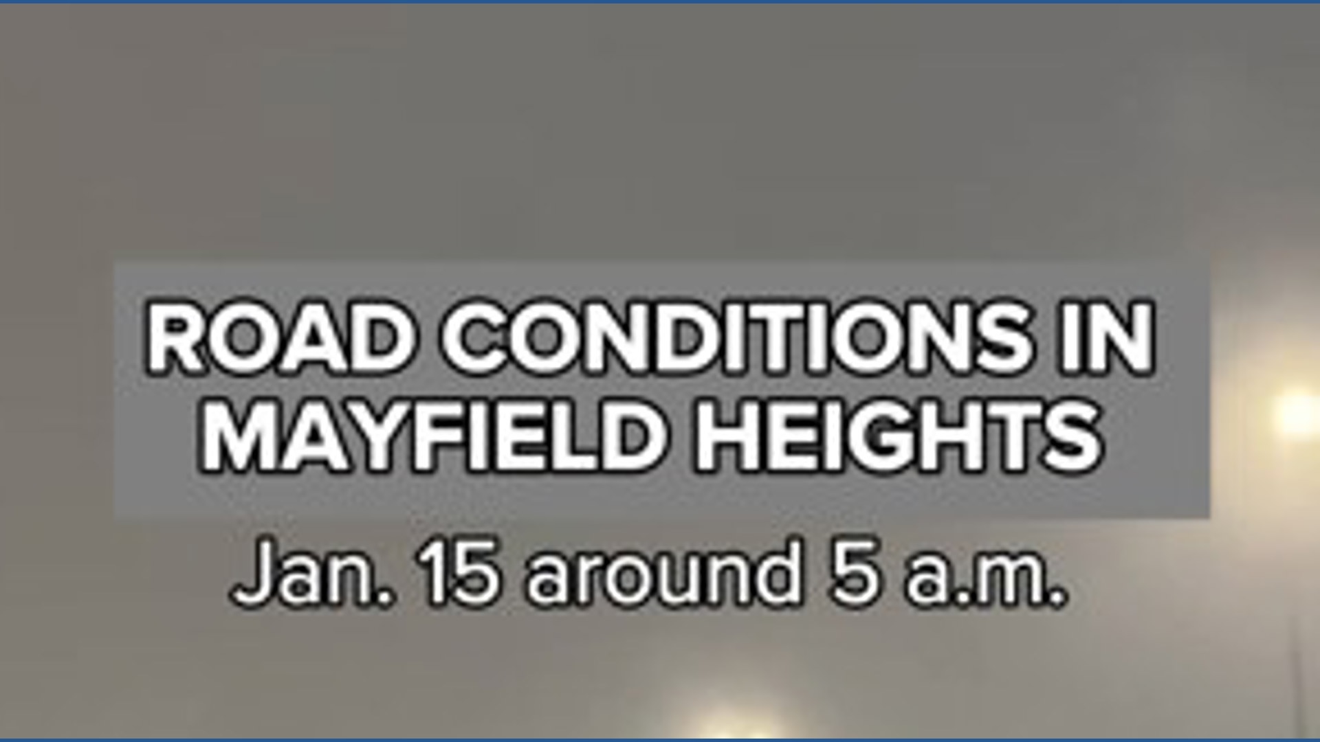 Road conditions in Mayfield Heights amid accumulating snow in Northeast ...