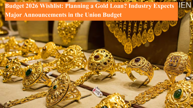 Budget 2026 wishlist: Planning a gold loan? Industry expects major ...