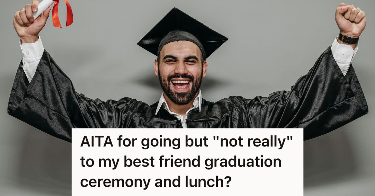 Woman had to miss some of her best friend’s graduation to see a ...