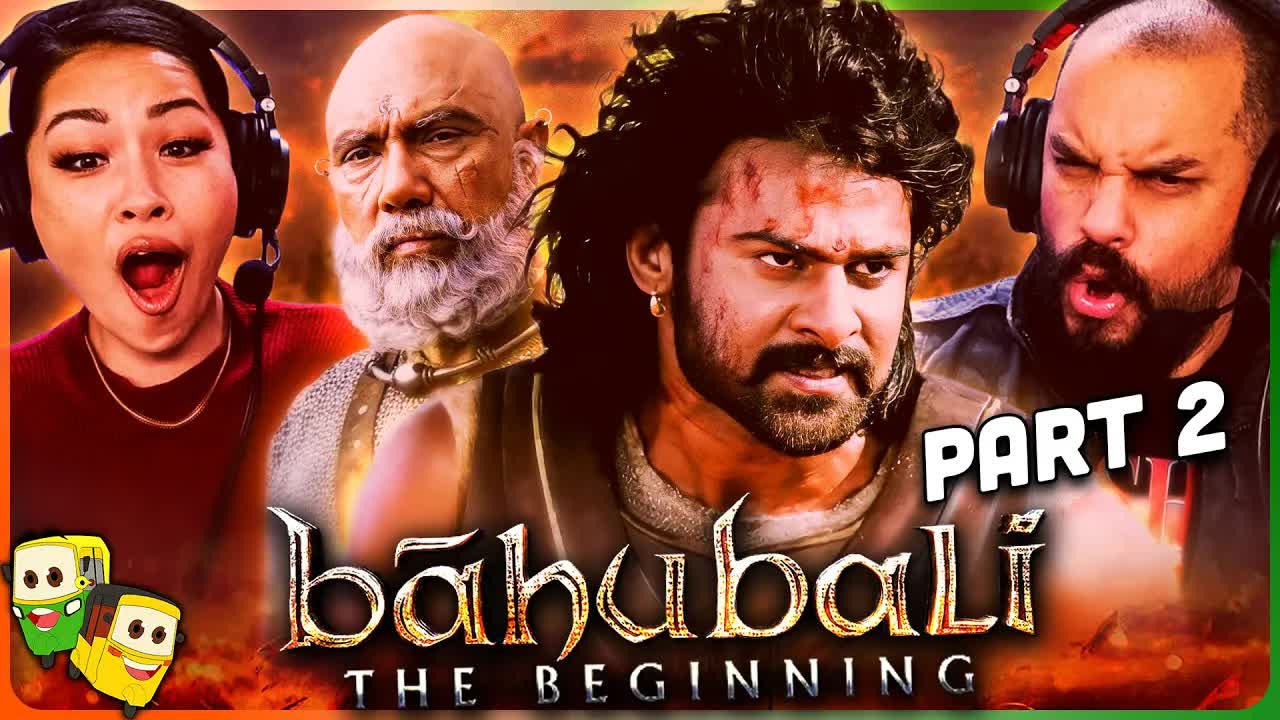 Part 2 - BAAHUBALI: THE BEGINNING Movie Reaction! | Prabhas | Rana ...