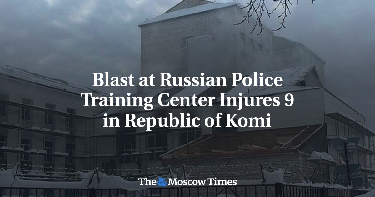 Blast at Russian police training center injures 9 in Republic of Komi