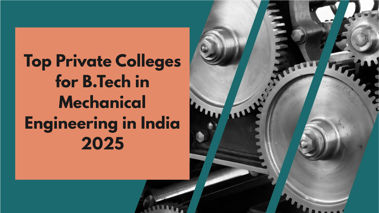 Top BTech mechanical engineering colleges in India 2026