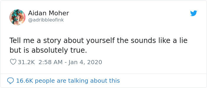 29 people are sharing true stories about themselves that sound ...