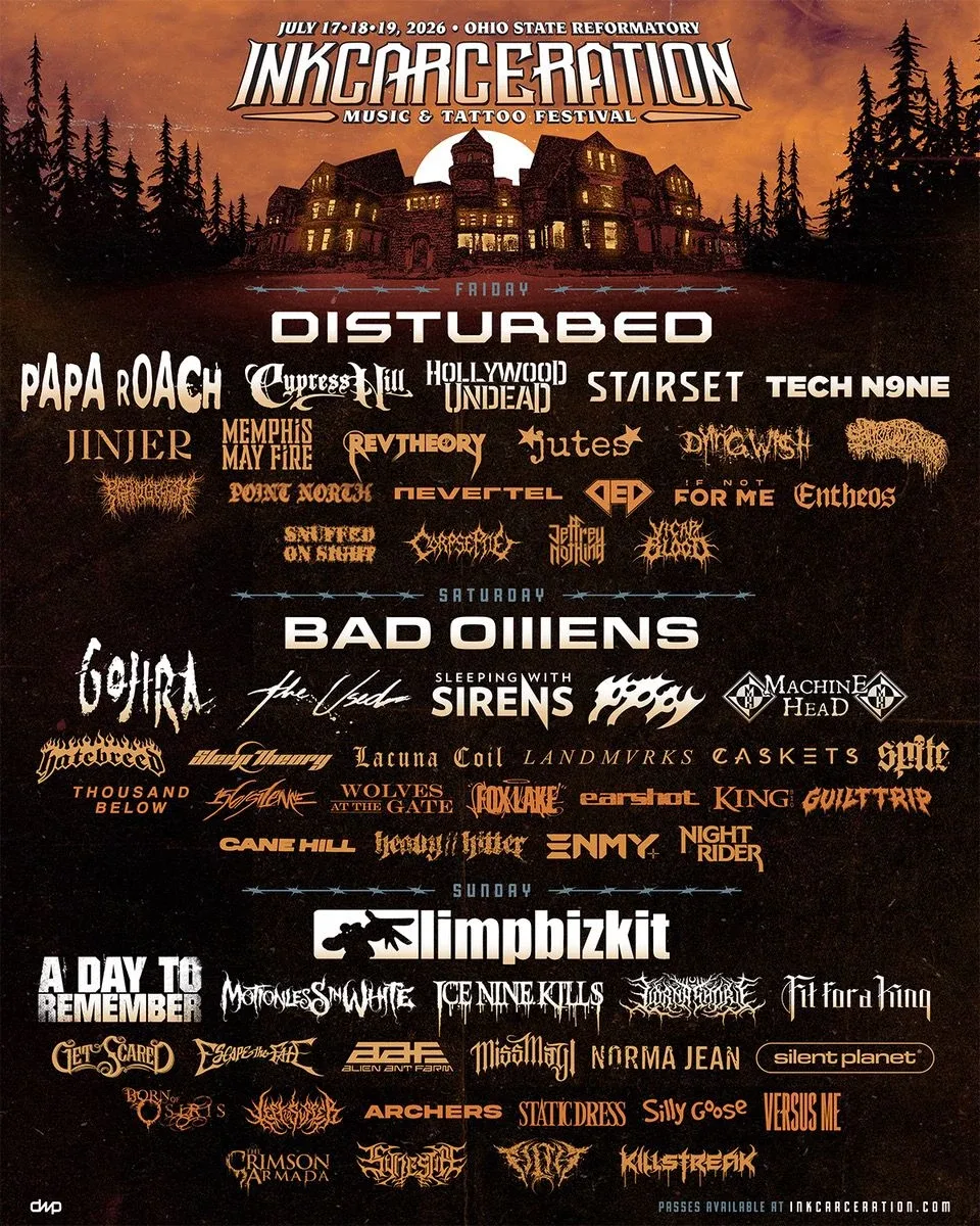 2026 Inkcarceration Festival lineup revealed – Disturbed, Bad Omens ...