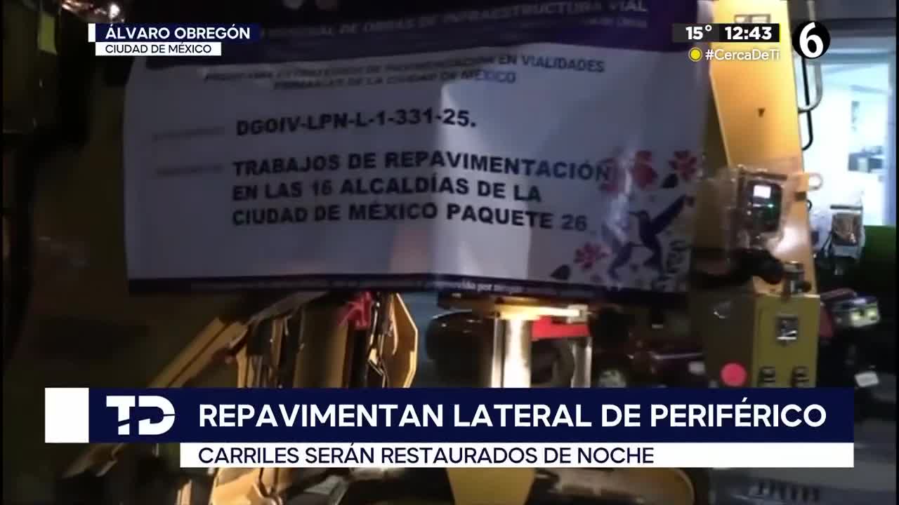 Trabajos de repavimentación en la lateral de Periférico Sur; estaciones ...