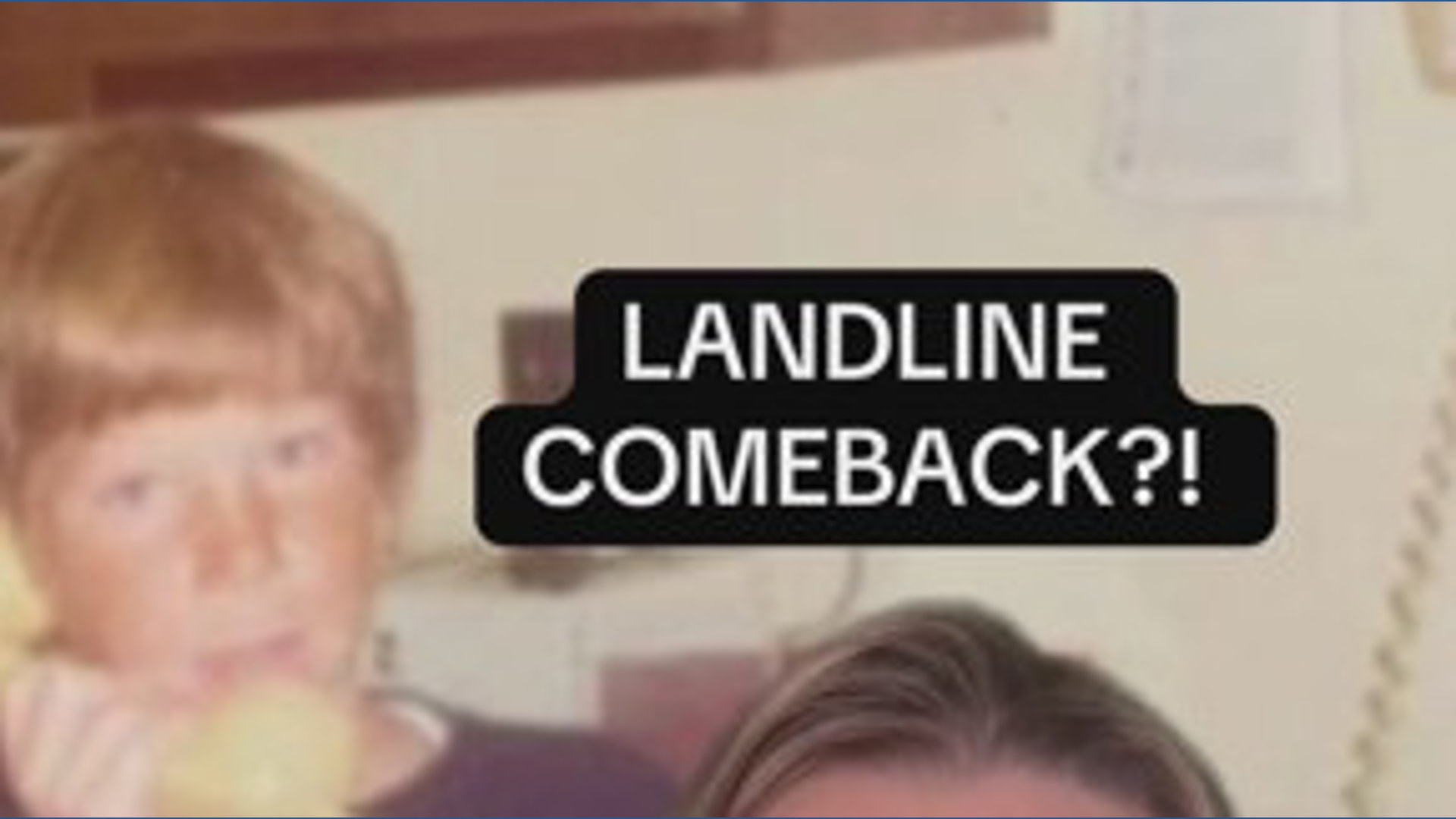 Are landlines making a comeback?