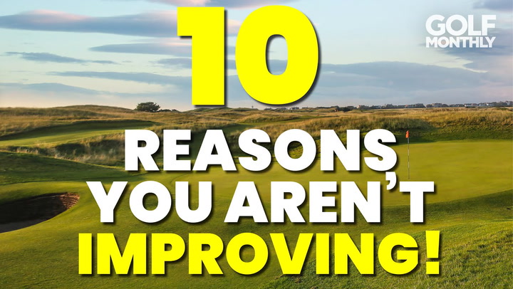 Reasons why you're not improving your handicap