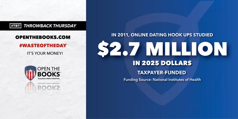 Waste of the day: Throwback Thursday- Tinder for taxpayers