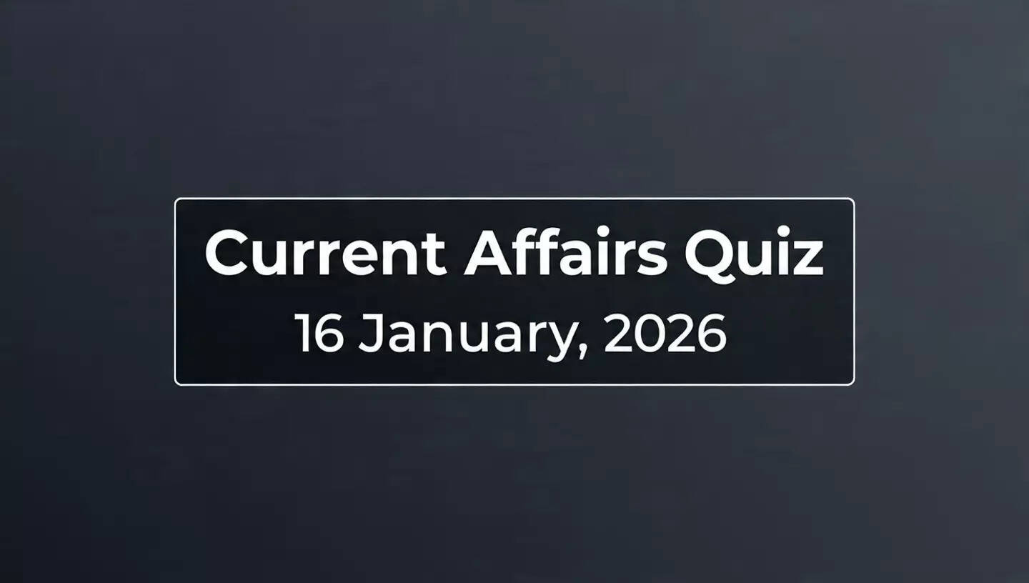 GK quiz today, 16 January, 2026; latest current affairs questions & answers