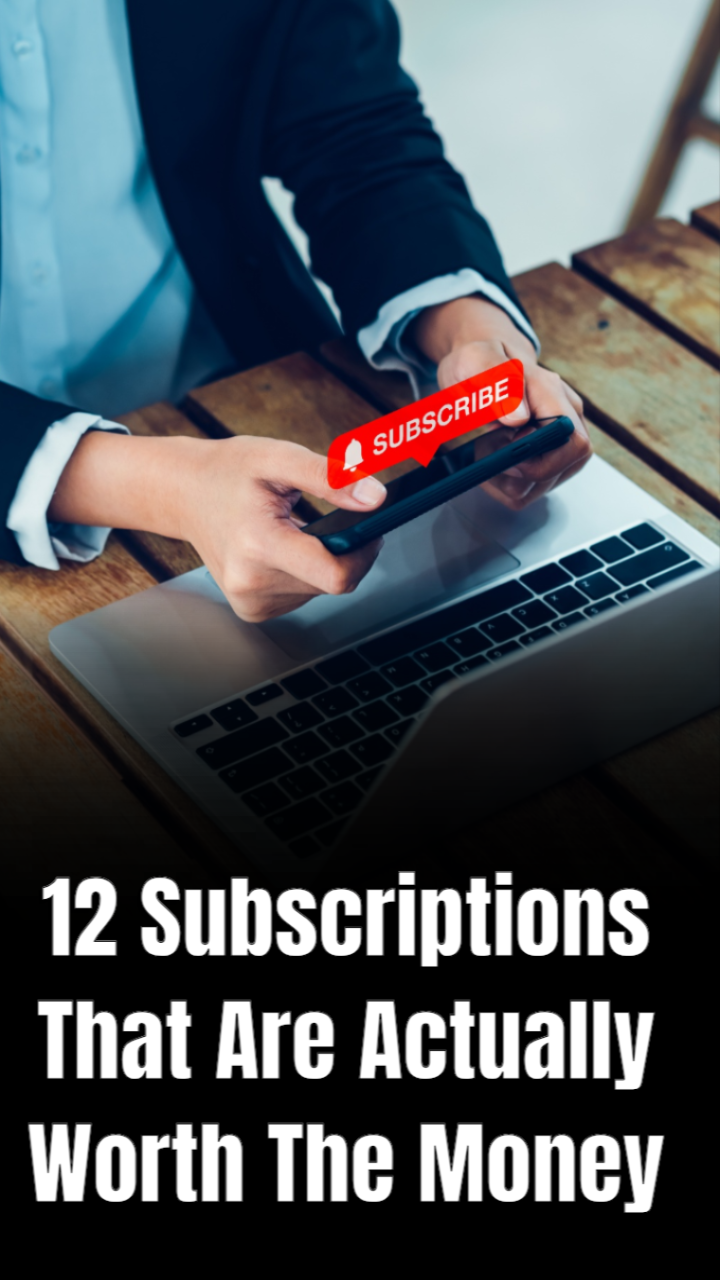 12 subscriptions that are actually worth the money