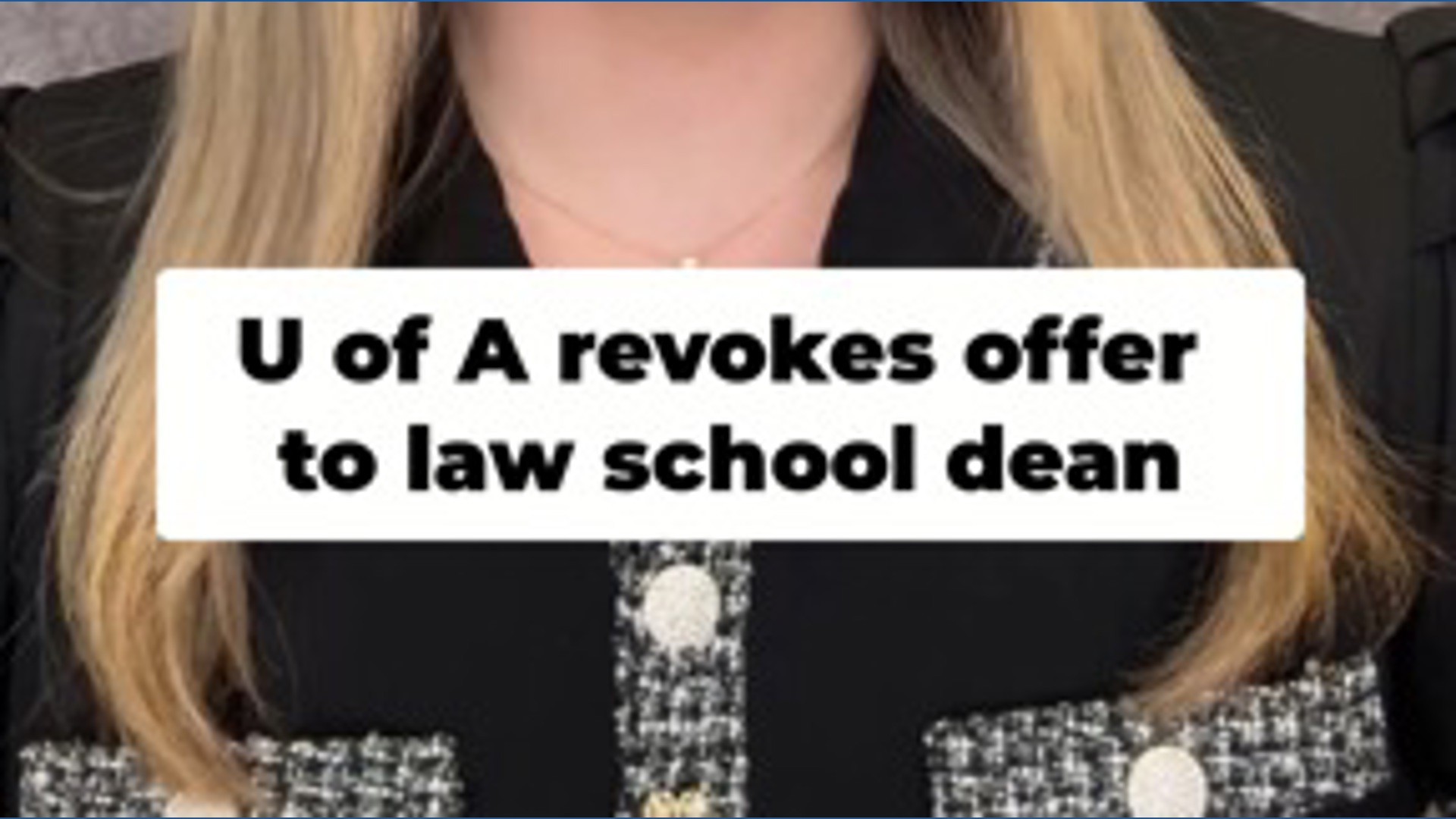 U of A revokes offer to law school dean