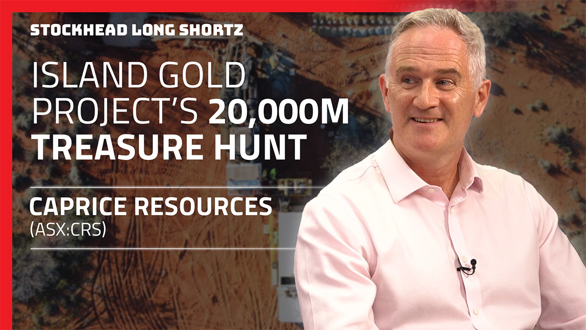 Long Shortz with Caprice Resources: Drilling for growth at the Island ...