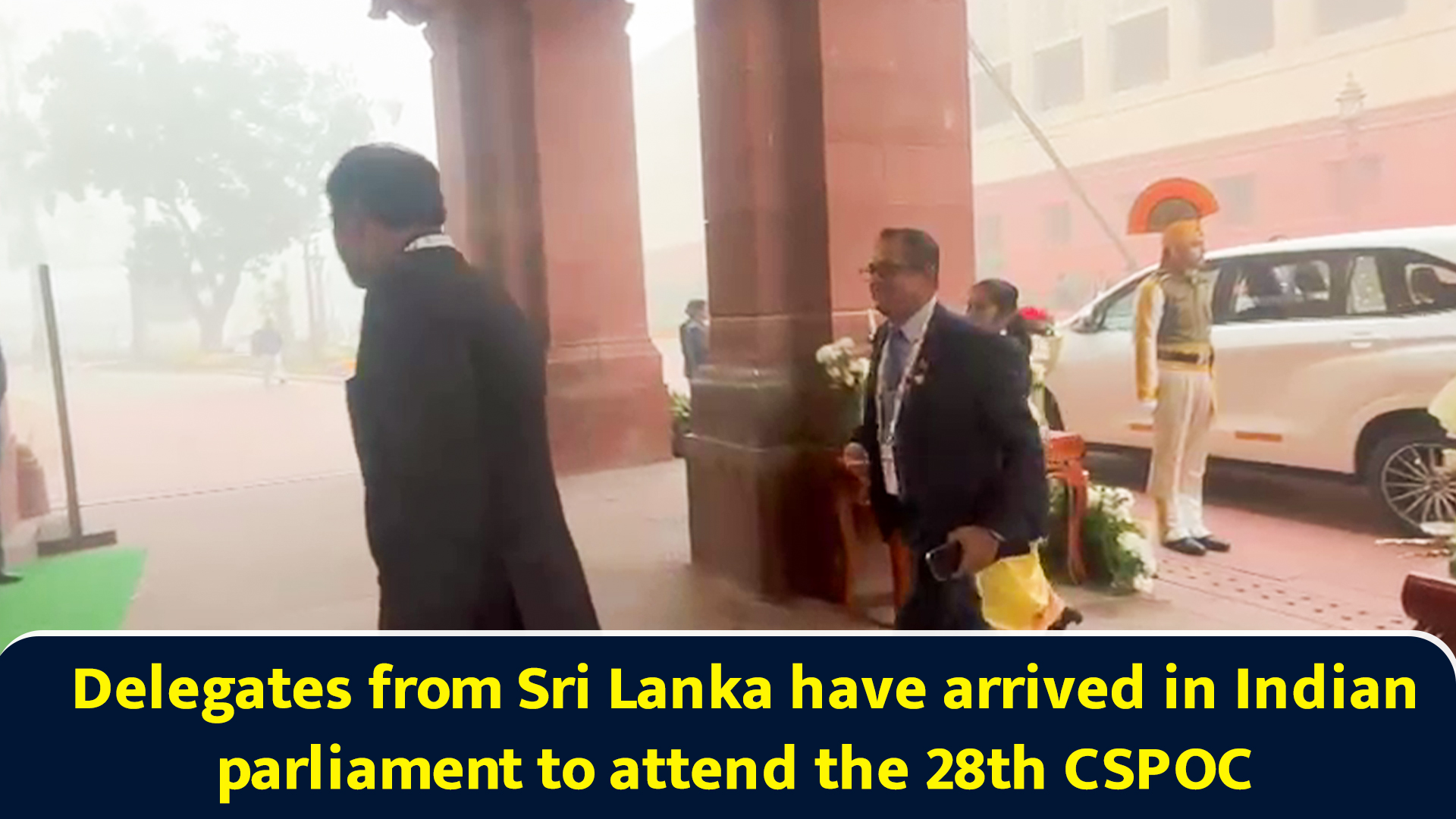 Delegates from Sri Lanka have arrived in Indian Parliament to attend ...