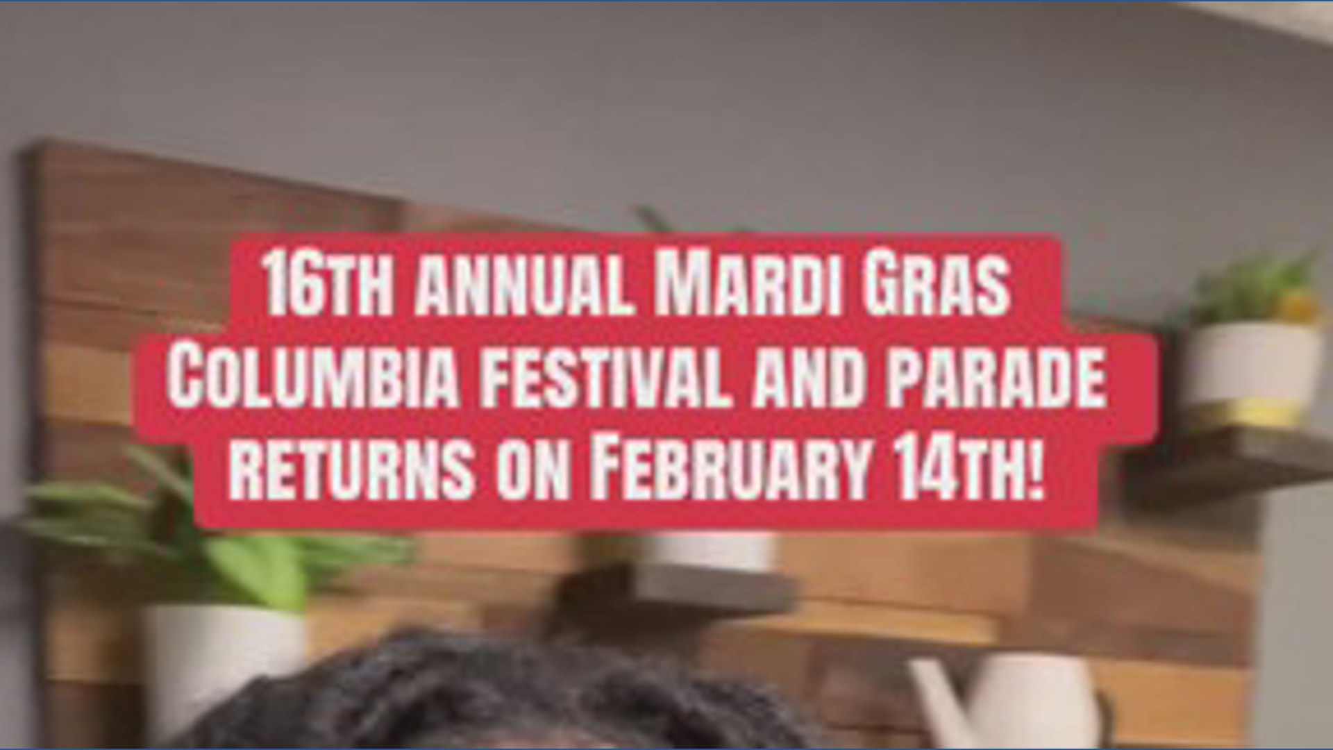 16th annual Mardi Gras Columbia festival and parade returns