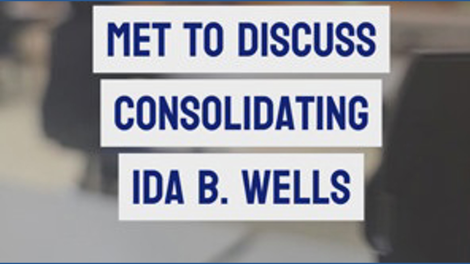 MSCS discusses consolidating Ida B. Wells Acadeemy