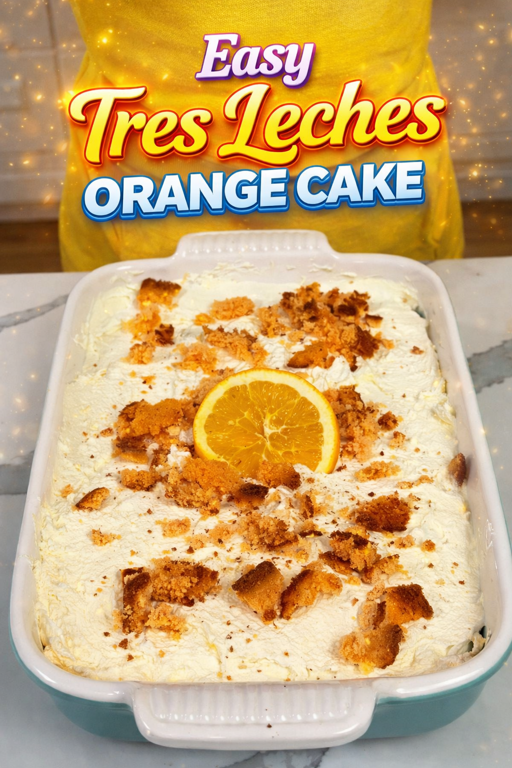 Easy tres leches orange cake made simple