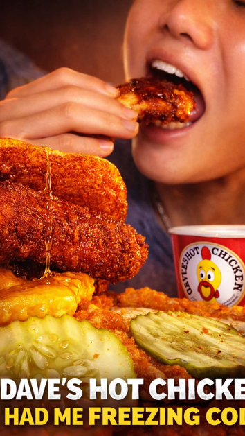 Dave’s Hot Chicken had me freezing cold