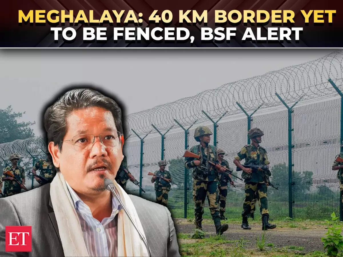 Meghalaya CM Sangma: '40 km border fencing pending, BSF on alert as ...