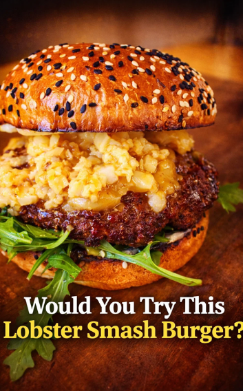 Would you try this lobster smash burger?