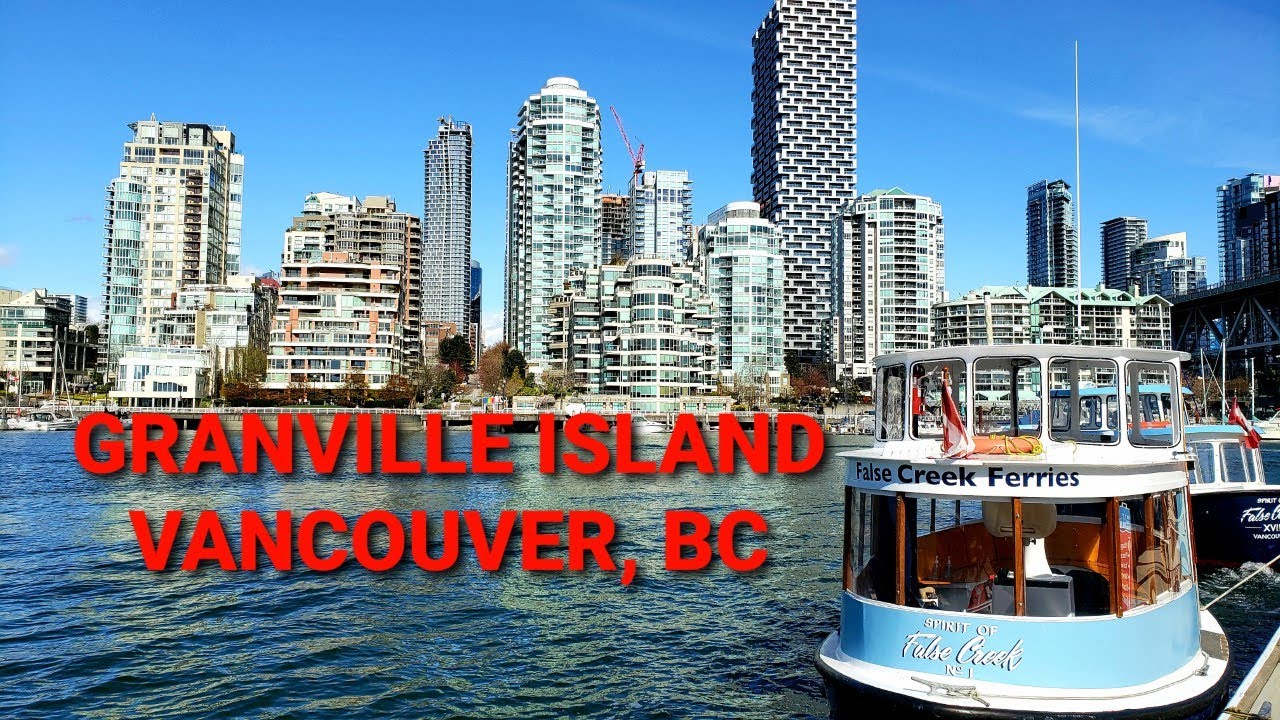 Vancouver day trip: Exploring Granville Island’s markets, ferries ...