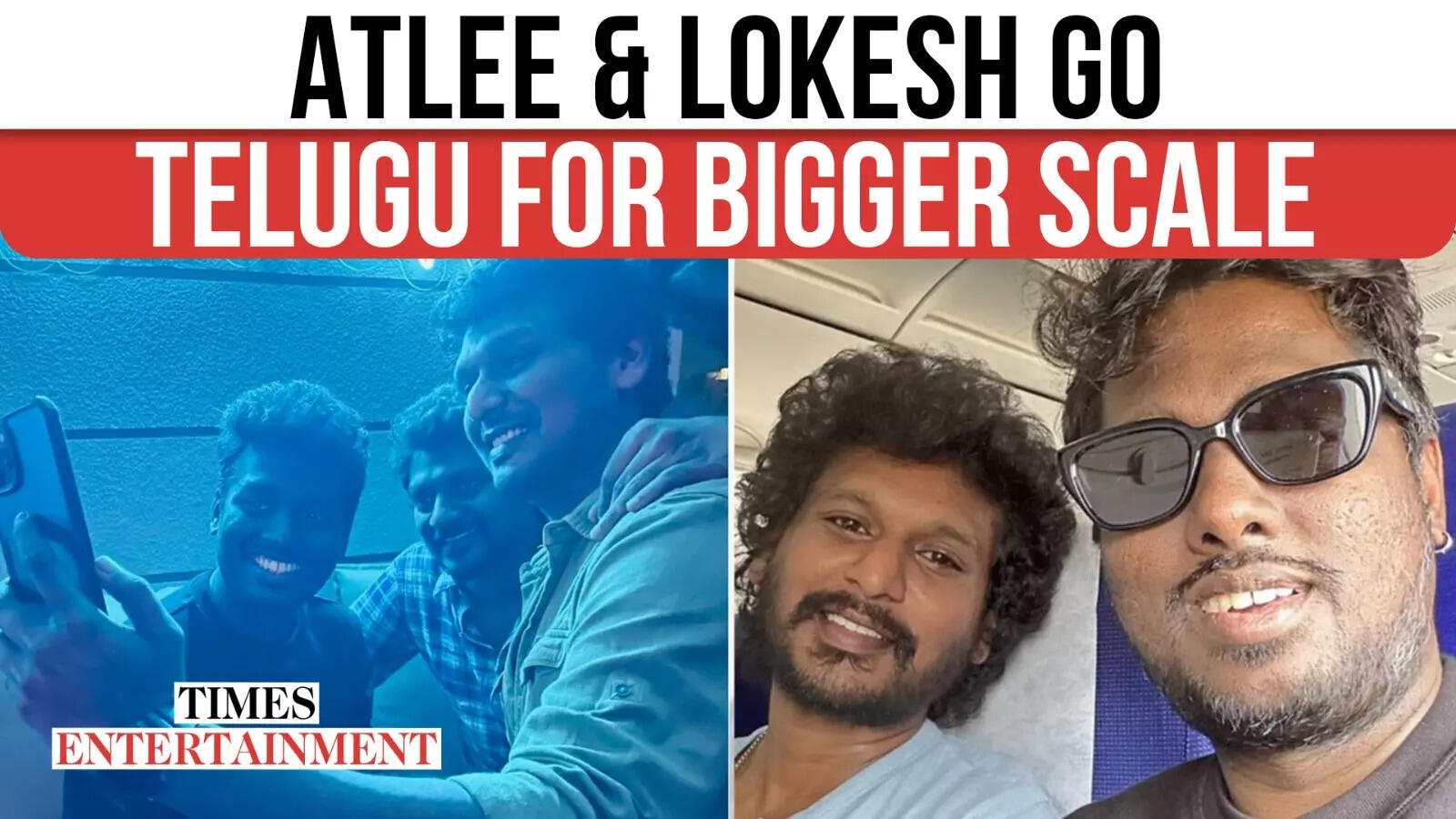 Why Atlee & Lokesh Kanagaraj are moving to Telugu