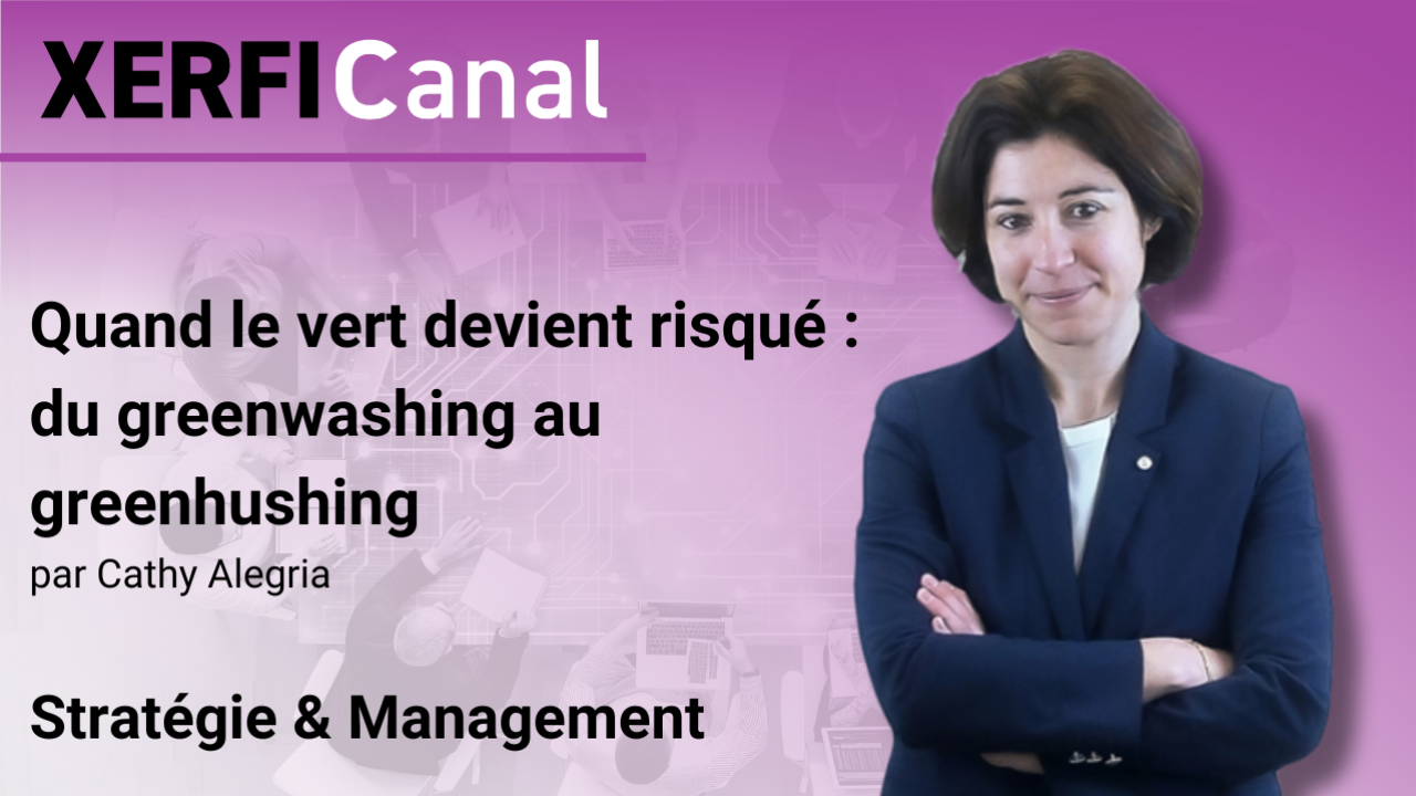 Quand le vert devient risqué : du greenwashing au greenhushing [Cathy ...