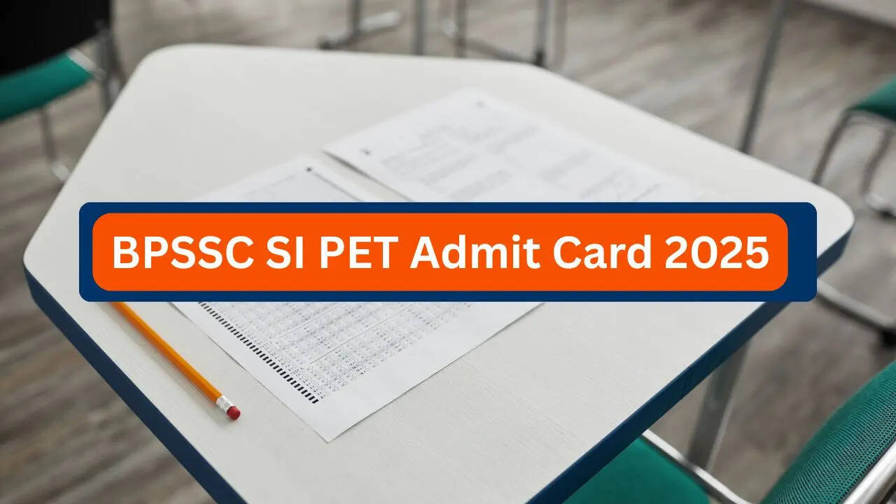 BPSSC SI PET admit card 2026: आ गई तारीख, जानें कब जारी होगा बिहार ...