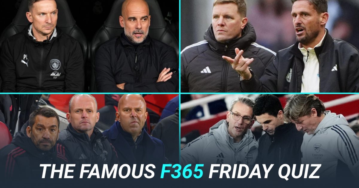 The famous F365 Friday quiz: Assistant managers edition