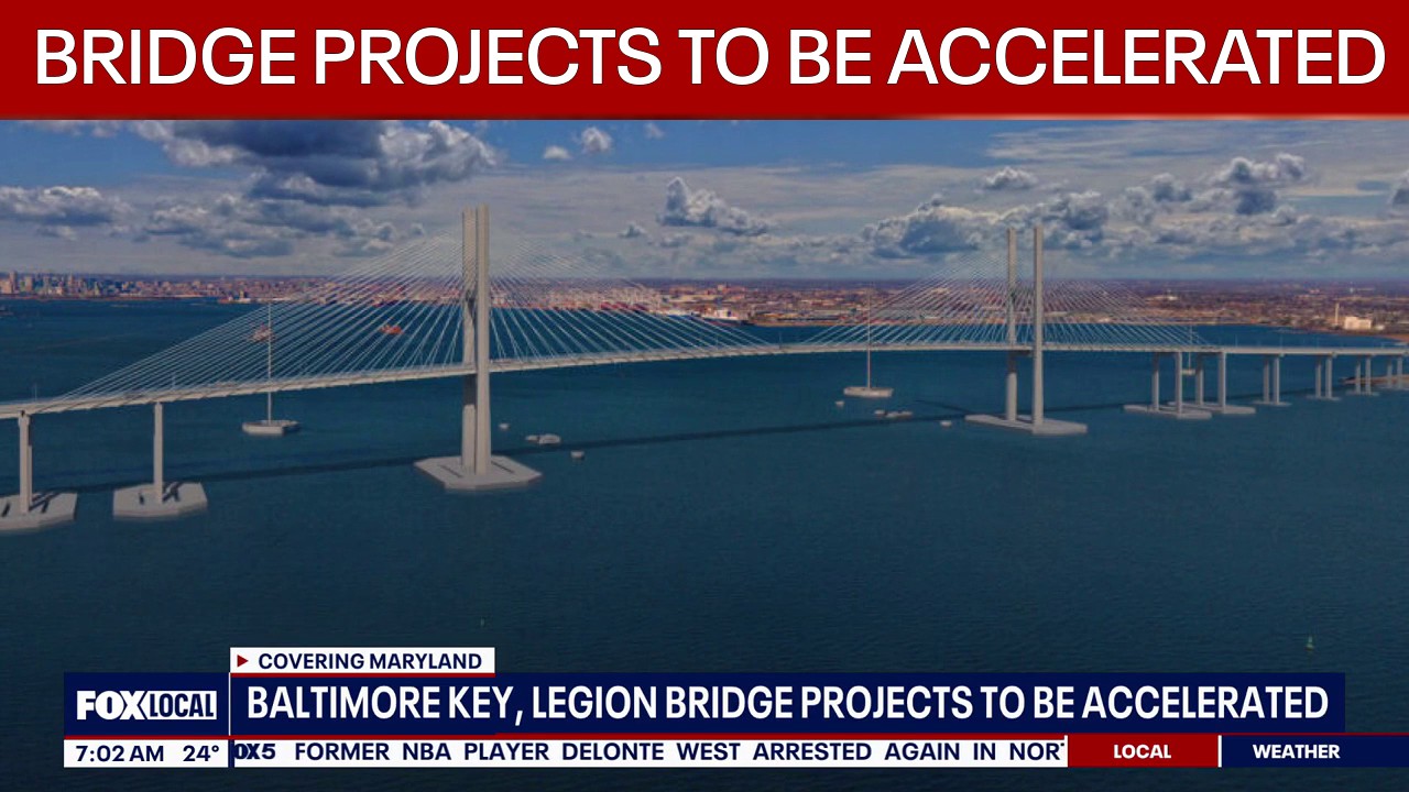 Baltimore Key Bridge, Legion Bridge projects to be accelerated