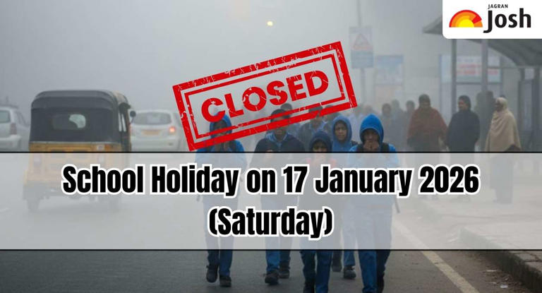 School holiday on 17 January 2026 (Saturday): Schools closed in these ...