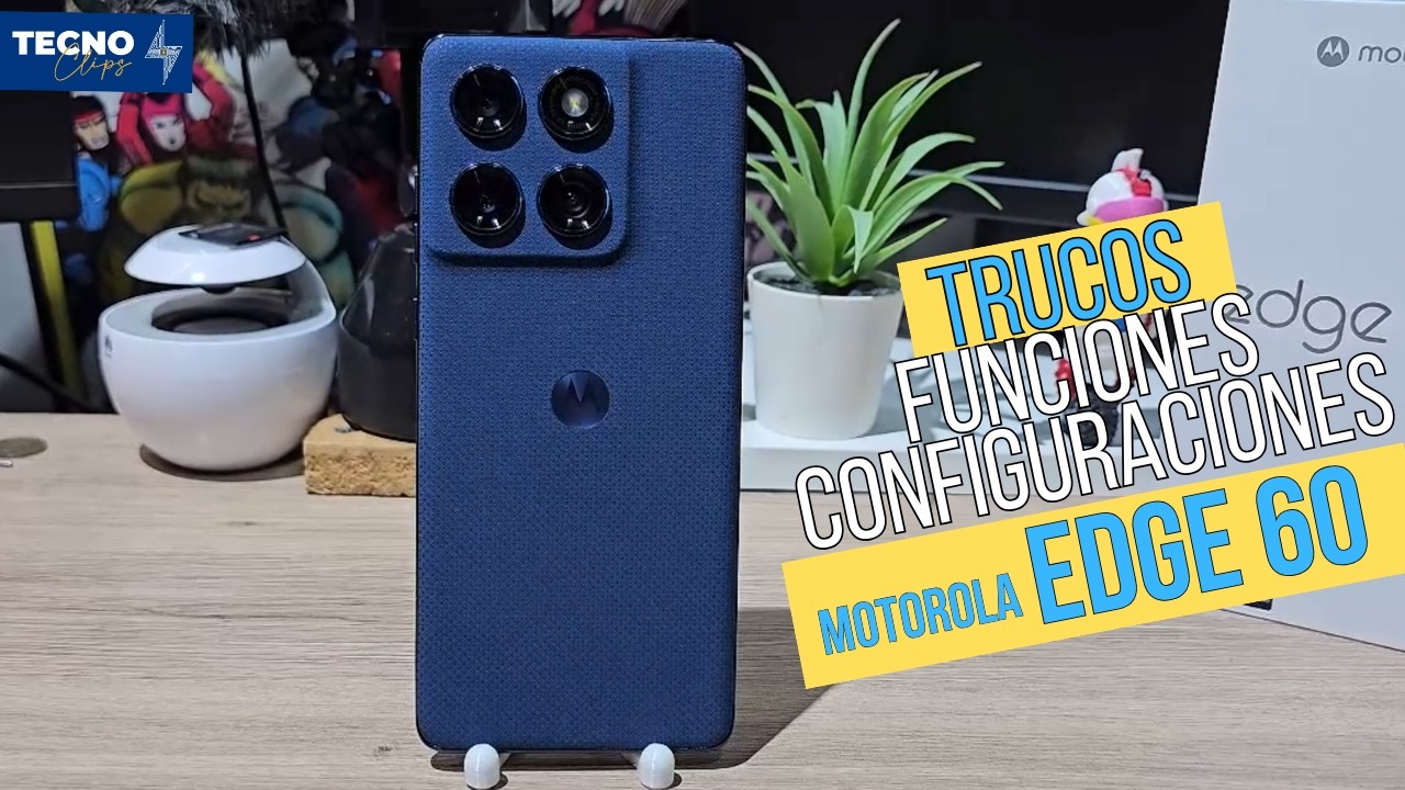 Motorola Edge 60: Lo probé y esto nadie te lo cuenta