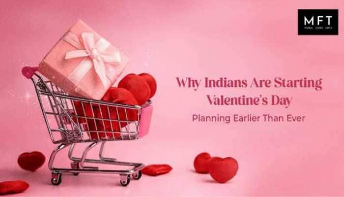 Why Indians are starting Valentine’s Day planning earlier than ever