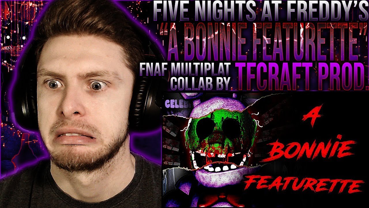 Vapor reacts #994 MULTIPLAT FNAF collab animation "A Bonnie featurette ...