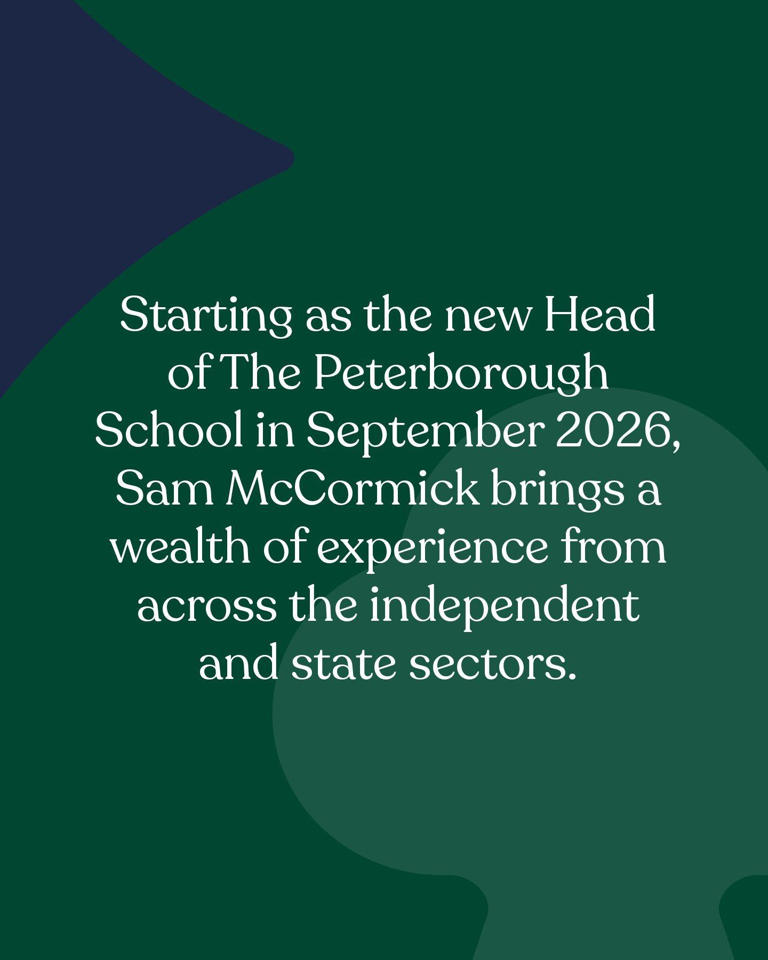 The Peterborough School has announced the appointment of Sam McCormick ...