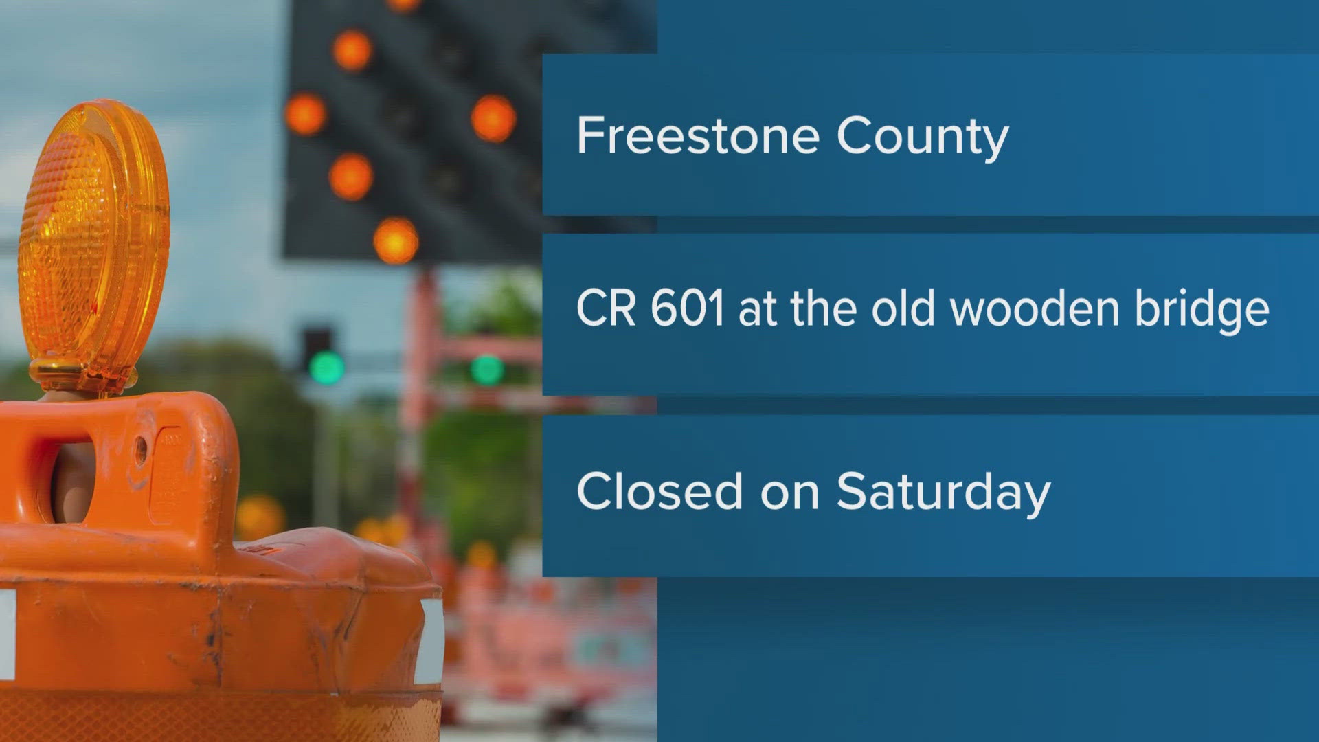 Traffic alert | Hill County I-35W lane closure, Freestone County bridge ...