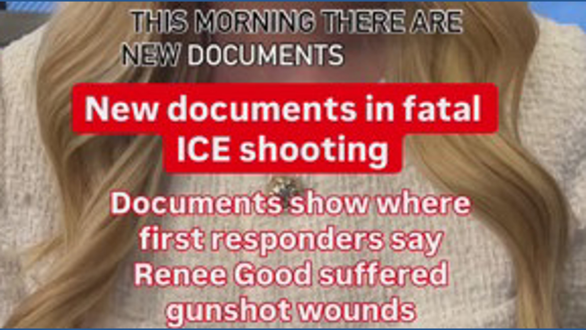 New documents shed more light into fatal ICE shooting of Renee Good