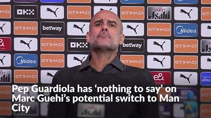 Pep Guardiola has 'nothing to say' on Marc Guehi's potential switch to ...