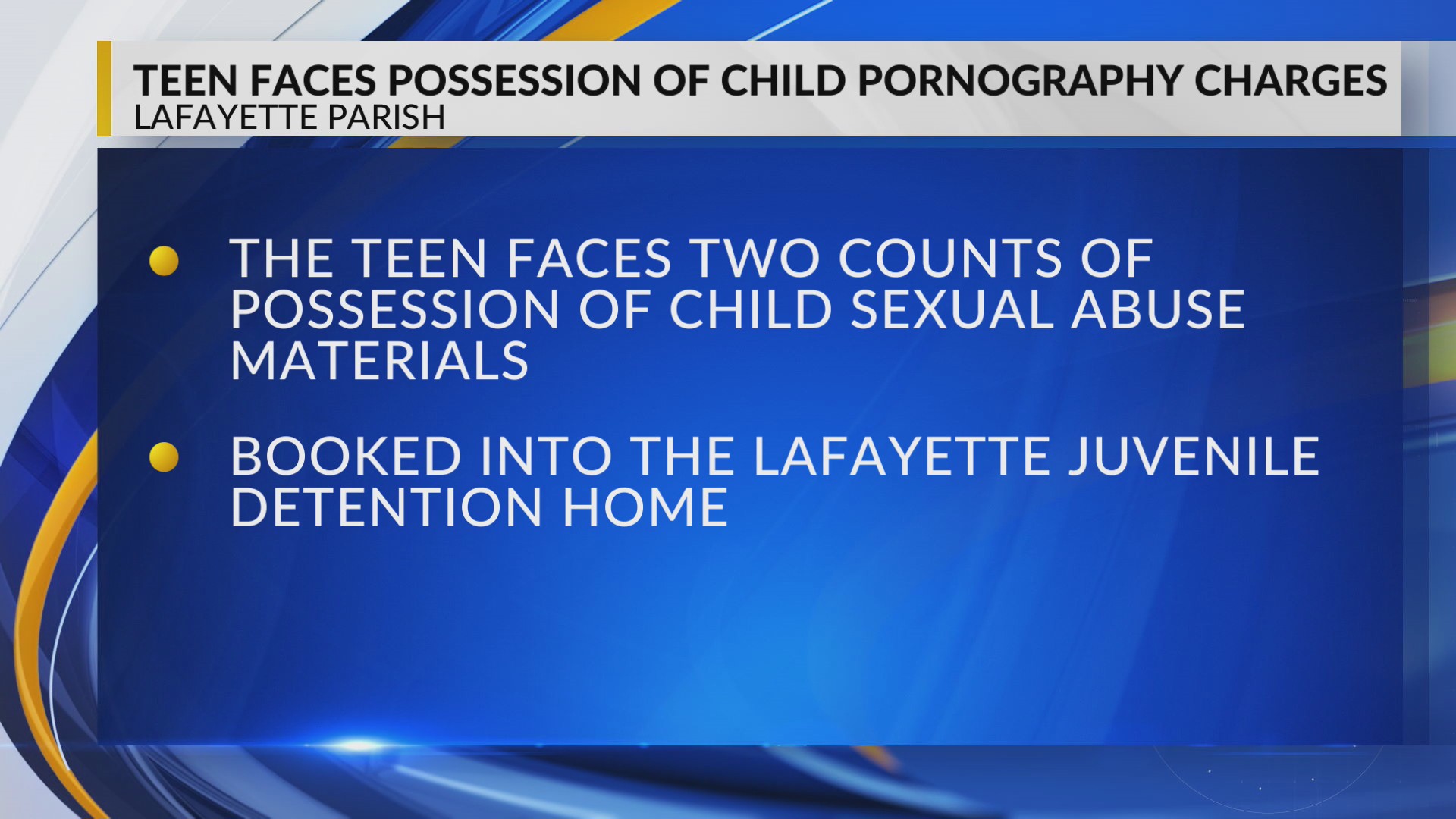 Lafayette Parish teen faces possession of child pornography charges