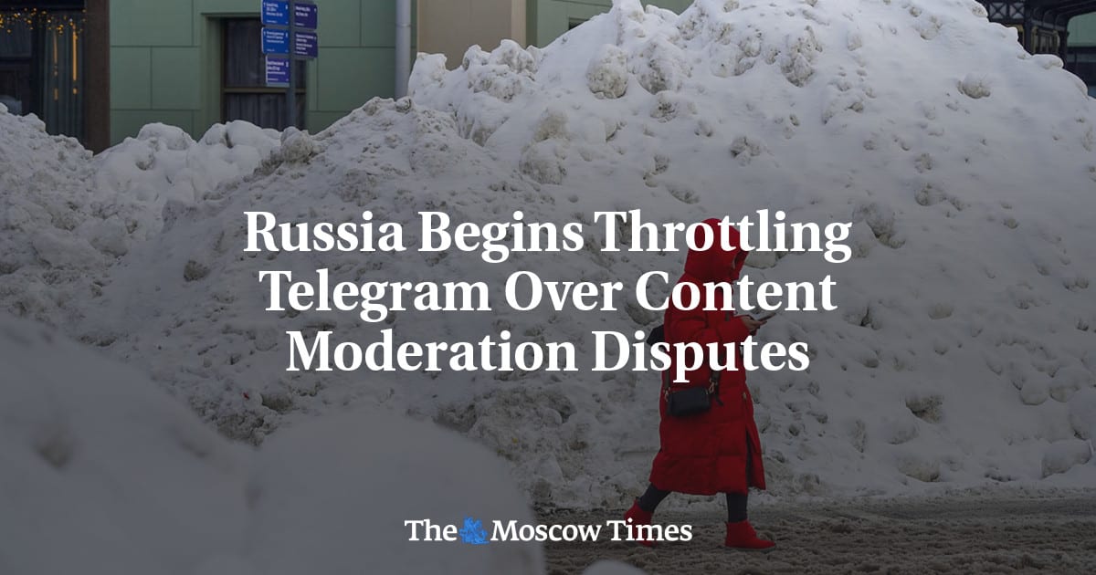 Russia begins throttling Telegram over content moderation disputes