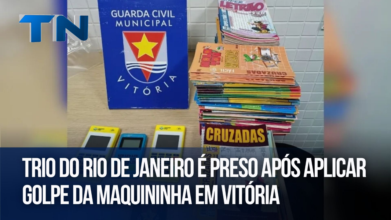 Trio do Rio de Janeiro é preso após aplicar golpe da maquininha em Vitória