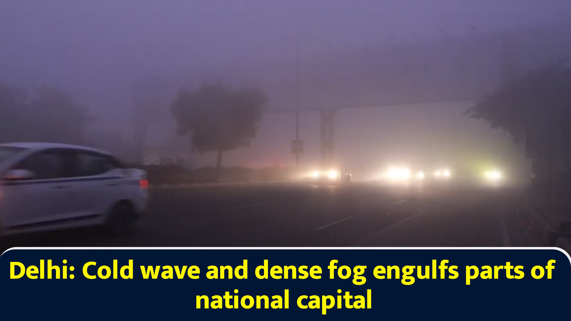 Delhi: Cold wave and dense fog engulfs parts of national capital