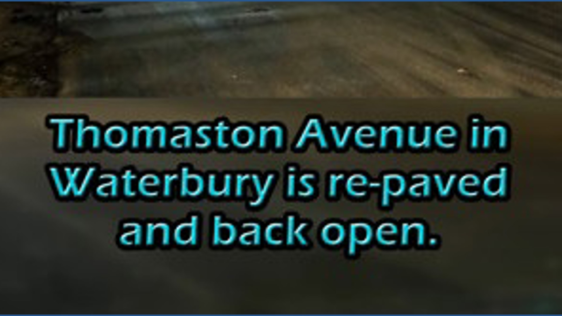 Thomaston Avenue in Waterbury reopens after extensive water main repairs