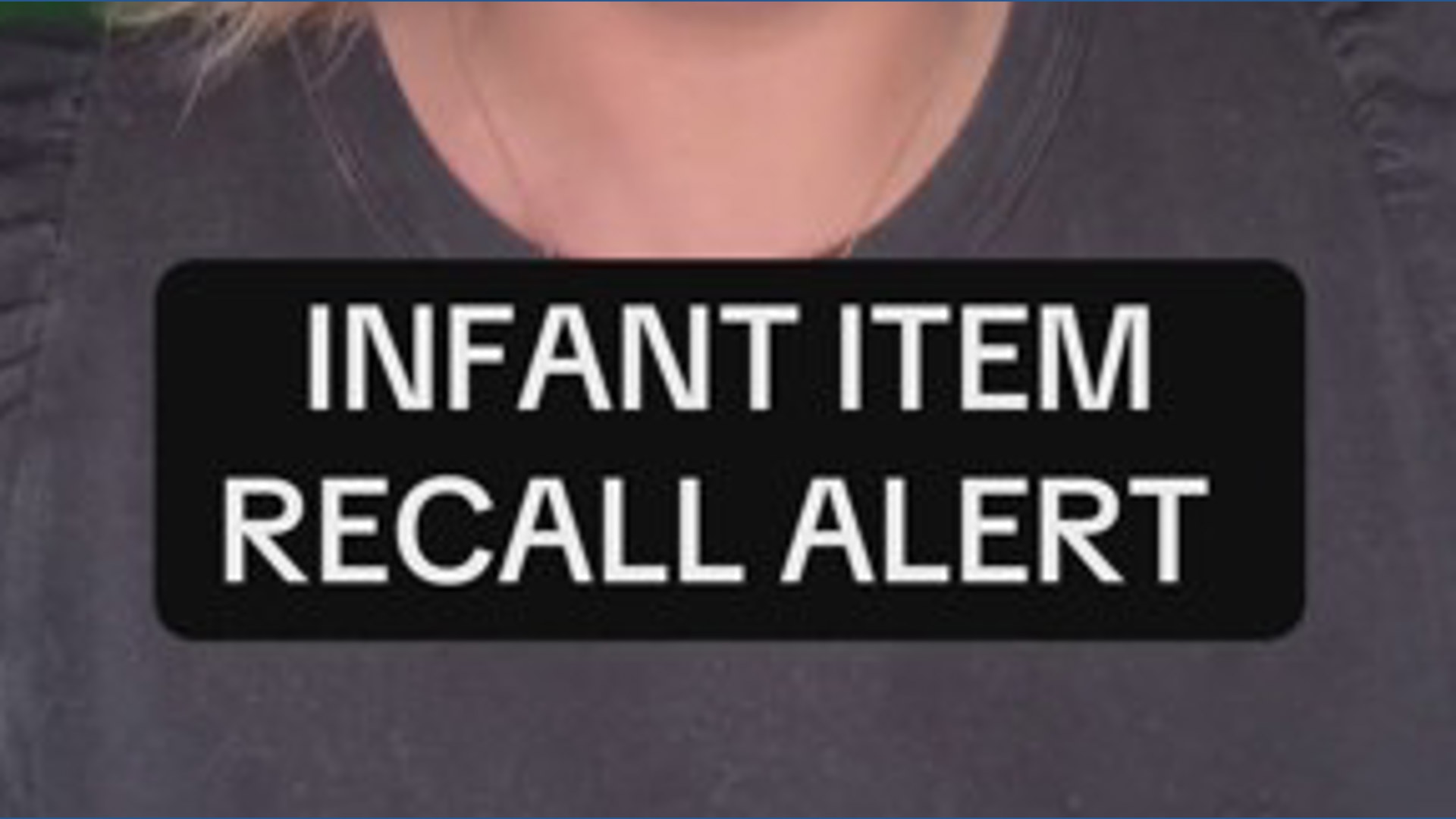 Baby product recall alert
