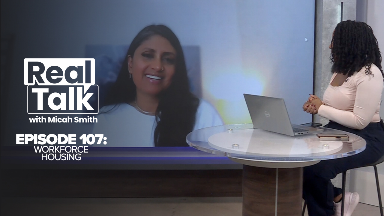 Real talk with Micah Smith, episode 107: Workforce housing