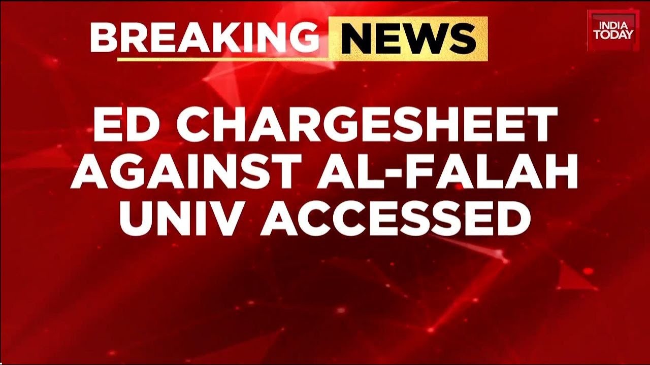 ED charge sheet claims Al-Falah University hired Red Fort blast accused ...