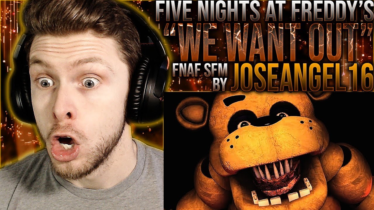 Vapor reacts #995 | [SFM] FNAF song animation we want out by ...