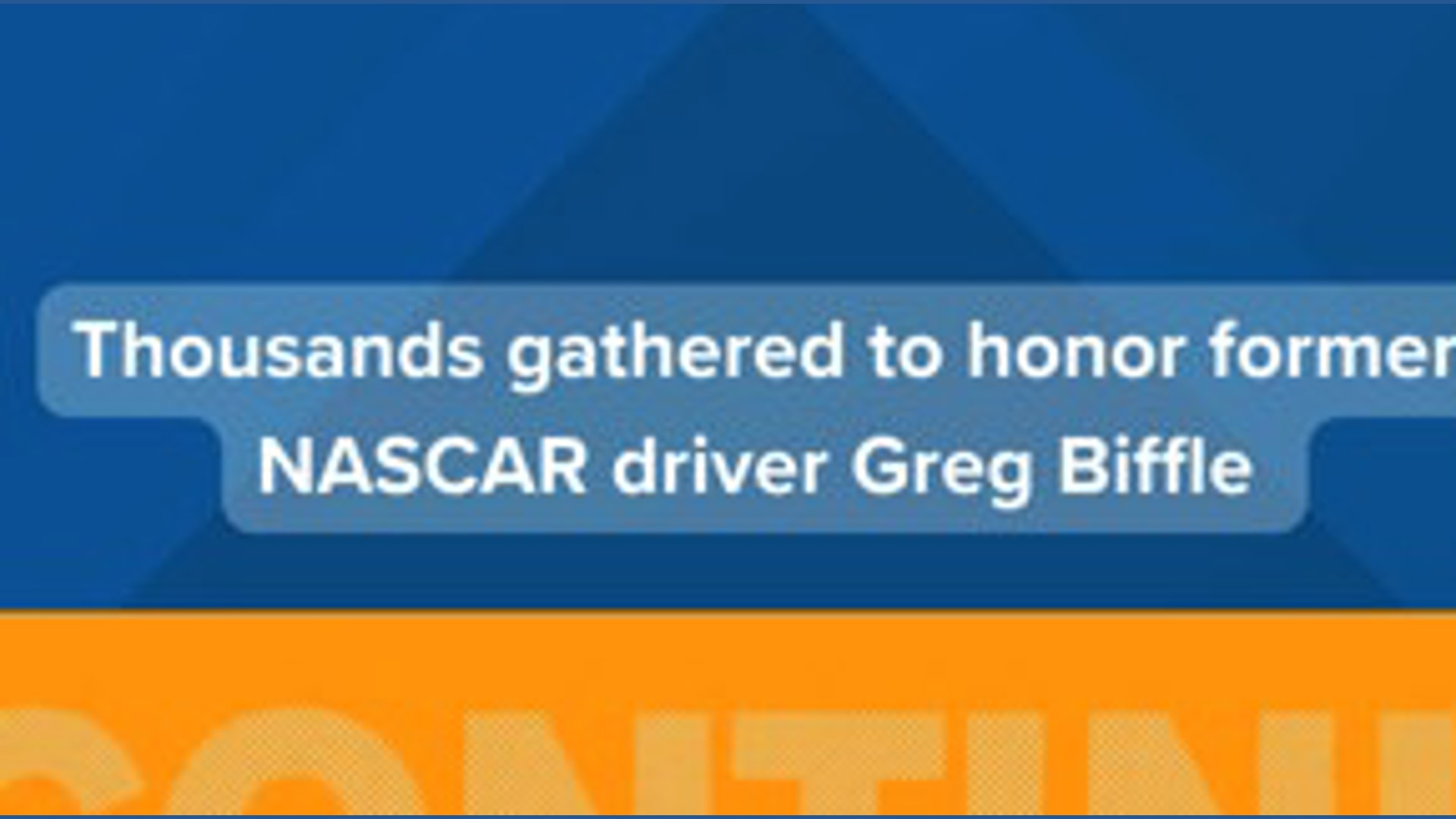 Thousands gathered to honor former NASCAR legend Greg Biffle
